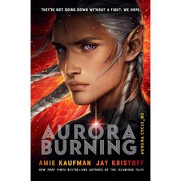 Penguin Random House Aurora Burning - Amie Kaufman, Jay Kristoff, Kartoniert (TB)