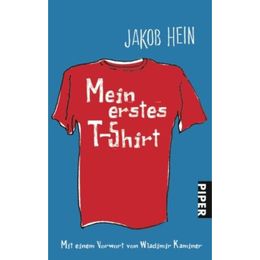 PIPER Mein erstes T-Shirt - Jakob Hein, Taschenbuch