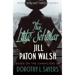 The Late Scholar - Jill Paton Walsh, Kartoniert (TB)