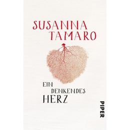 PIPER Ein denkendes Herz - Susanna Tamaro, Taschenbuch