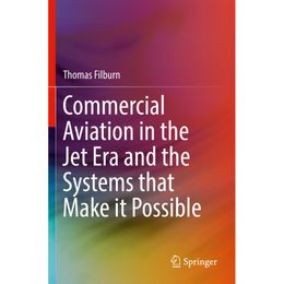 Springer Commercial Aviation in the Jet Era and the Systems that Make it Possible - Thomas Filburn, Kartoniert (TB)