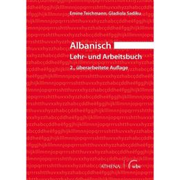 Albanisch - Lehr- und Arbeitsbuch - Emine Teichmann, Gladiola Sadiku, Kartoniert (TB)