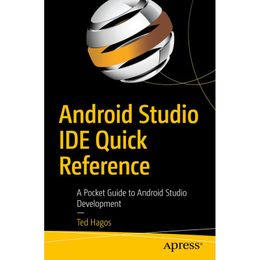 Android Studio IDE Quick Reference - Ted Hagos, Kartoniert (TB)