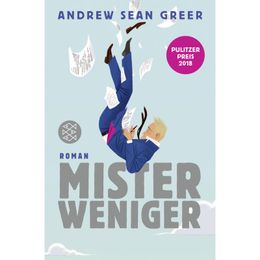 Mister Weniger - Andrew Sean Greer, Taschenbuch