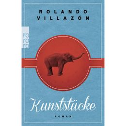 Kunststücke - Rolando Villazón, Taschenbuch