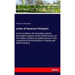 Hansebooks Letter of Governor Peirpoint - Francis H. Pierpont, Kartoniert (TB)