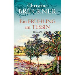 Ein Frühling im Tessin - Christine Brückner, Taschenbuch