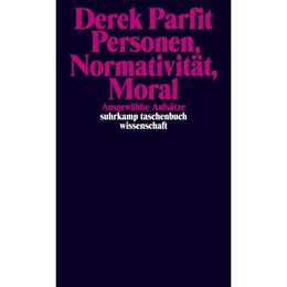 Personen, Normativität, Moral - Derek Parfit, Taschenbuch