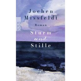 Sturm und Stille - Jochen Missfeldt, Taschenbuch