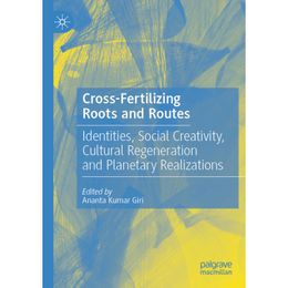 Palgrave Macmillan UK Cross-Fertilizing Roots and Routes, Kartoniert (TB)