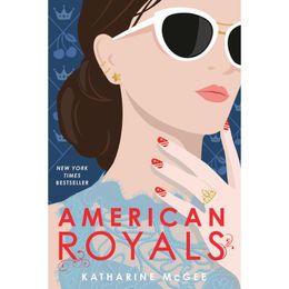 Penguin Random House American Royals - Katharine McGee, Kartoniert (TB)