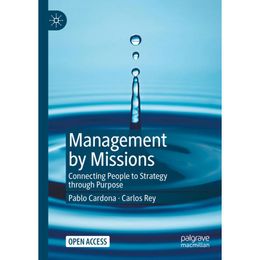 Management by Missions - Pablo Cardona, Carlos Rey, Kartoniert (TB)