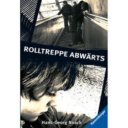 RAVENSBURGER VERLAG Rolltreppe abwärts - Hans-Georg Noack, Taschenbuch