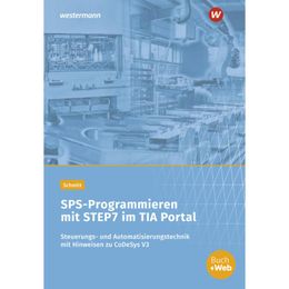SPS-Programmieren mit STEP7 im TIA Portal - Karl Schmitt, Geheftet