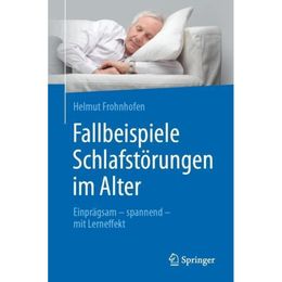 Springer Fallbeispiele Schlafstörungen im Alter - Helmut Frohnhofen, Kartoniert (TB)