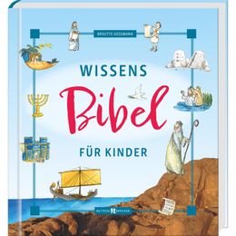 Wissensbibel für Kinder - Brigitte Goßmann, Gebunden