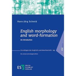 English morphology and word-formation - Hans-Jörg Schmid, Kartoniert (TB)