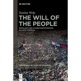 De Gruyter The Will of the People - Yanina Welp, Gebunden
