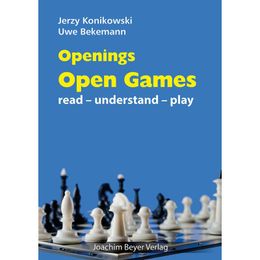 Openings - Open Games - Jerzy Konikowski, Uwe Bekemann, Kartoniert (TB)