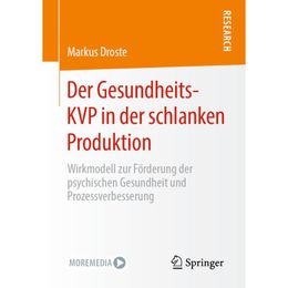 Springer Fachmedien Wiesbaden Der Gesundheits-KVP in der schlanken Produktion - Markus Droste, Kartoniert (TB)