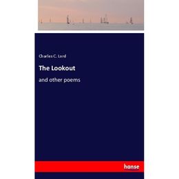 Hansebooks The Lookout - Charles C. Lord, Kartoniert (TB)