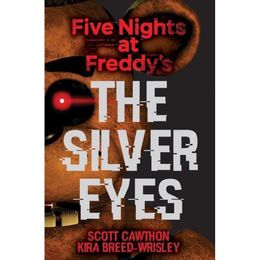 Five Nights at Freddy's: The Silver Eyes - Kira Breed-Wrisley, Scott Cawthon, Kartoniert (TB)