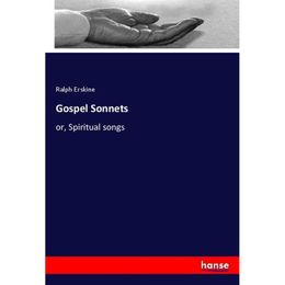 Hansebooks Gospel Sonnets - Ralph Erskine, Kartoniert (TB)