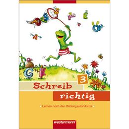 Schreib richtig - Ausgabe 2007.H.3 - Renate Andreas, Heike Baligand, Geheftet