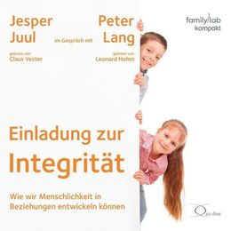 Einladung zur Integrität,1 Audio-CD - Jesper Juul, Peter Lang (Hörbuch)