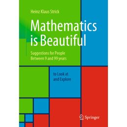 Springer Mathematics is Beautiful - Heinz Klaus Strick, Kartoniert (TB)