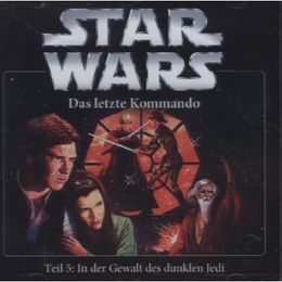 WORTARTIST Star Wars, Das letzte Kommando - In der Gewalt des dunklen Jedi,1 Audio-CD - Star Wars (Hörbuch)