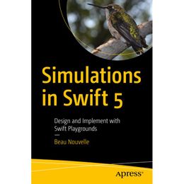 Simulations in Swift 5 - Beau Nouvelle, Kartoniert (TB)