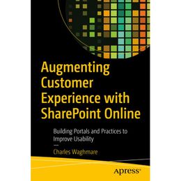 Augmenting Customer Experience with SharePoint Online - Charles Waghmare, Kartoniert (TB)