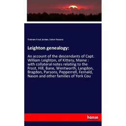 Hansebooks Leighton genealogy: - Tristram Frost Jordan, Usher Parsons, Kartoniert (TB)