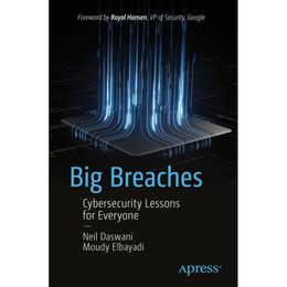 Big Breaches - Neil Daswani, Moudy Elbayadi, Kartoniert (TB)
