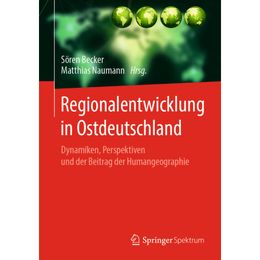 Springer Berlin Heidelberg Regionalentwicklung in Ostdeutschland, Kartoniert (TB)