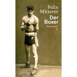 Der Boxer - Felix Mitterer, Taschenbuch