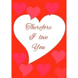 Therefore I love you - Journal notebook / gift book with numbered pages and table of contents - Enjoy Writing, Kartoniert (TB)