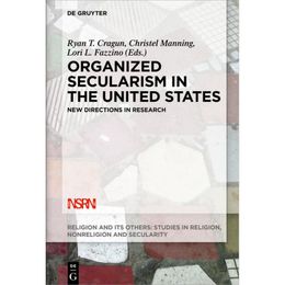 De Gruyter Organized Secularism in the United States, Kartoniert (TB)