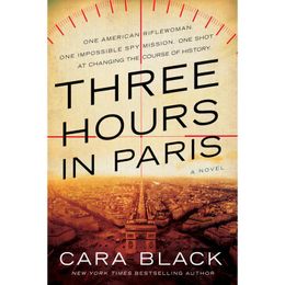 Three Hours in Paris - Cara Black, Kartoniert (TB)