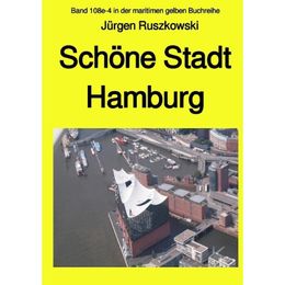Schöne Stadt Hamburg - Jürgen Ruszkowski, Kartoniert (TB)