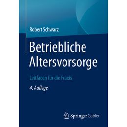 Betriebliche Altersvorsorge - Robert Schwarz, Kartoniert (TB)