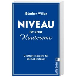 Niveau ist keine Hautcreme - Günther Willen, Taschenbuch