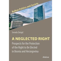 A Neglected Right - Senada Zatagic, Kartoniert (TB)