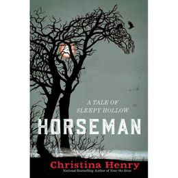 Penguin Random House Horseman - Christina Henry, Kartoniert (TB)