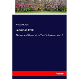 Hansebooks Leonidas Polk - William M. Polk, Kartoniert (TB)