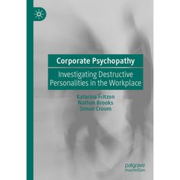Palgrave Macmillan UK Corporate Psychopathy - Katarina Fritzon, Nathan Brooks, Simon Croom, Kartoniert (TB)