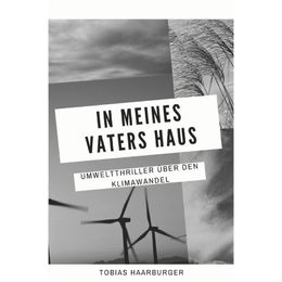 In meines Vaters Haus - Tobias Haarburger, Kartoniert (TB)