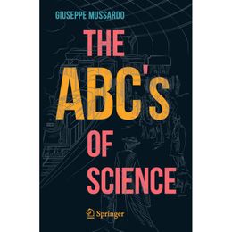 The ABC's of Science - Giuseppe Mussardo, Kartoniert (TB)