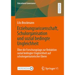 Springer Fachmedien Wiesbaden Erziehungswissenschaft, Schulorganisation und sozial bedingte Ungleichheit - Lilo Brockmann, Kartoniert (TB)